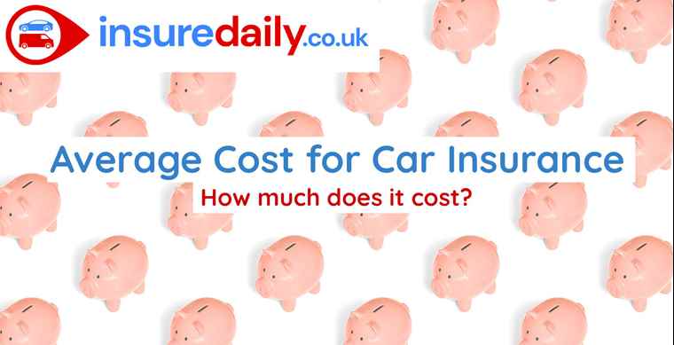 Average Cost for Car Insurance: How Much Does It Cost?