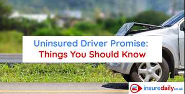 Uninsured Driver Promise: Things You Should Know